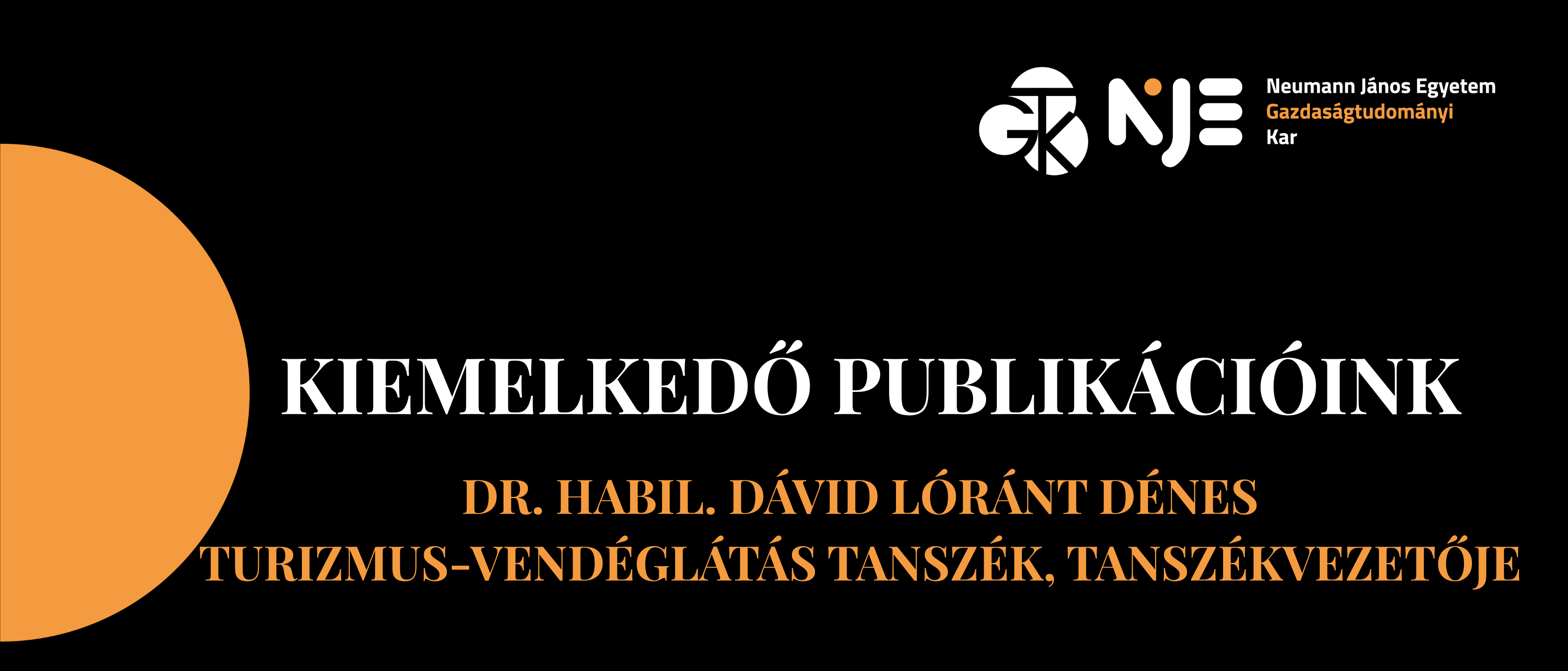 Kiemelkedő publikációink- Dr. habil. Dávid Lóránt Dénes - Neumann...